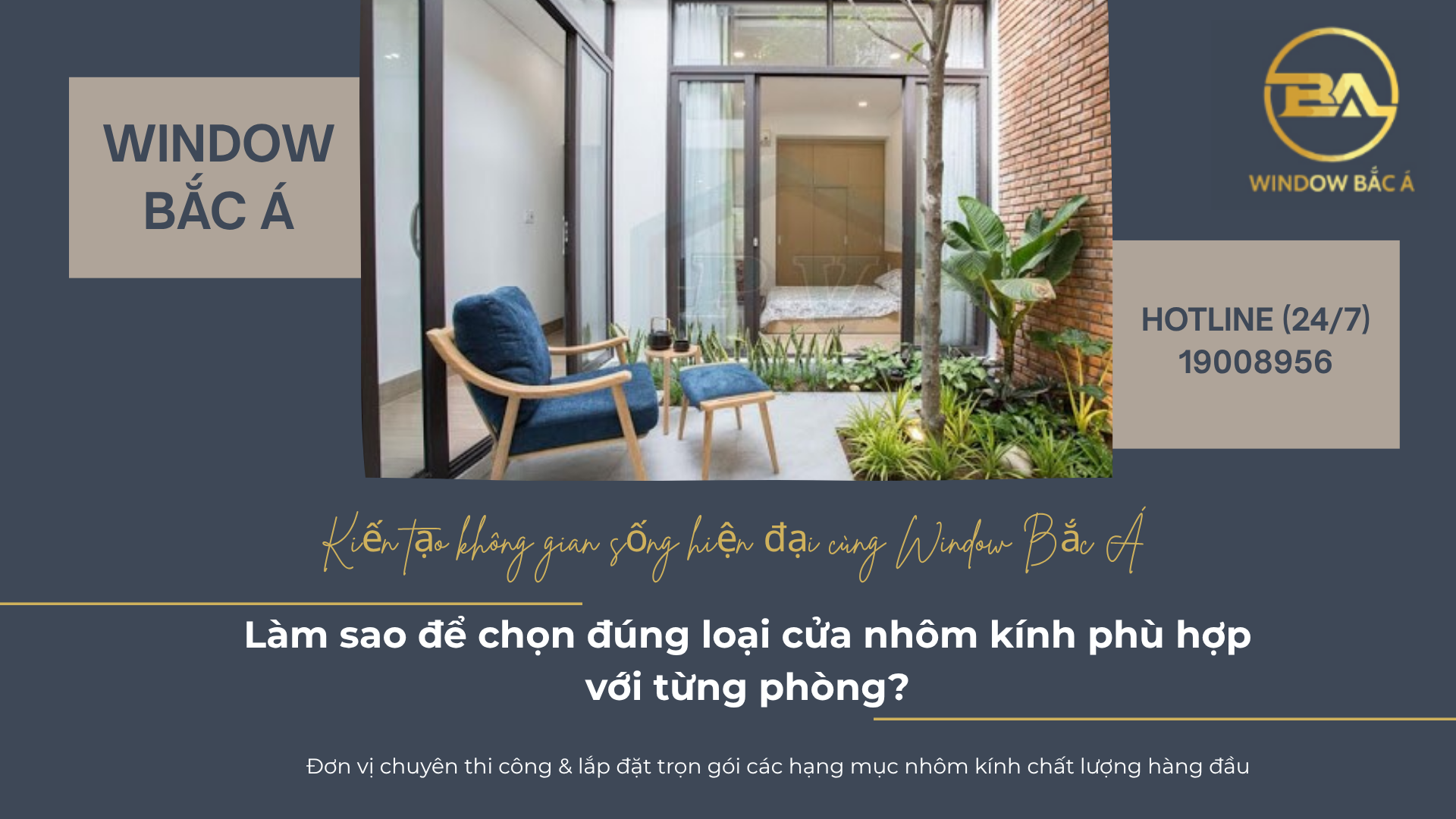 Làm sao để chọn đúng loại cửa nhôm kính phù hợp với từng phòng?